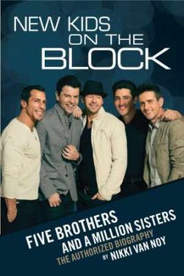 New Kids on the Block: Five Brothers and a - Hardcover, by Van Noy ...