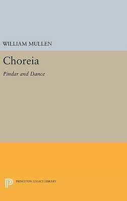 Choreia: Pindar and Dance by William Mullen (Hardcover, 2016) for sale ...