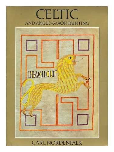 Celtic and Anglo-Saxon Painting: Bo..., Nordenfalk, Car | eBay