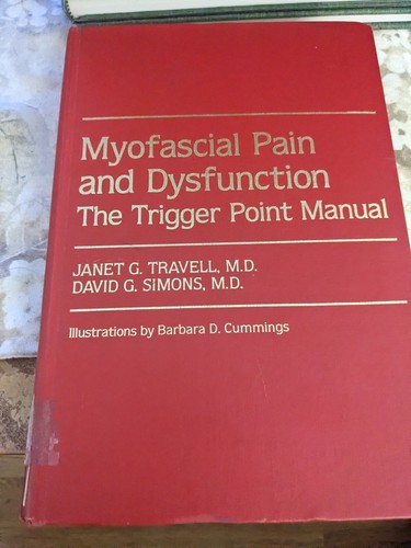 Myofascial Pain and Dysfunction Vol. 1: The Trigger Point Manual by ...