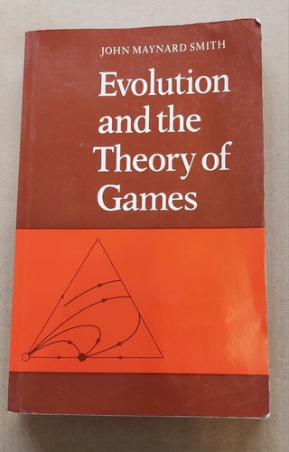 Evolution and the Theory of Games - John Maynard Smith Paperback ...