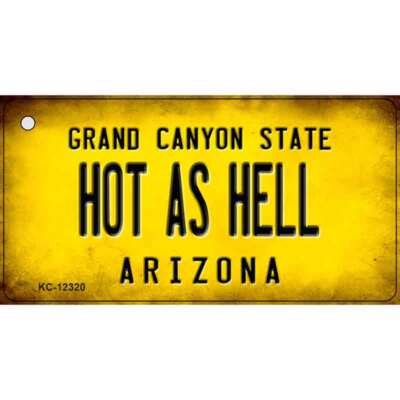 Arizona Hot as Hell Novelty Metal Key Chain KC-12320 | eBay