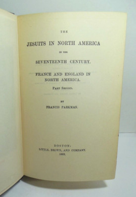 Jesuits in North America Francis Parkman Centenary Edition 1922 Native ...