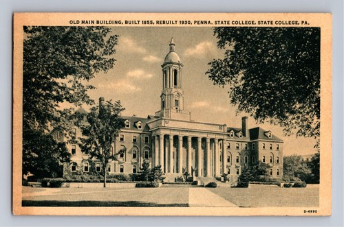 Postcard Old Main Bldg. 1855 rebuilt 1930 PA.State College State ...