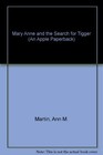 MARY ANNE AND THE SEARCH FOR TIGGER (BABY-SITTERS CLUB) By Ann M ...