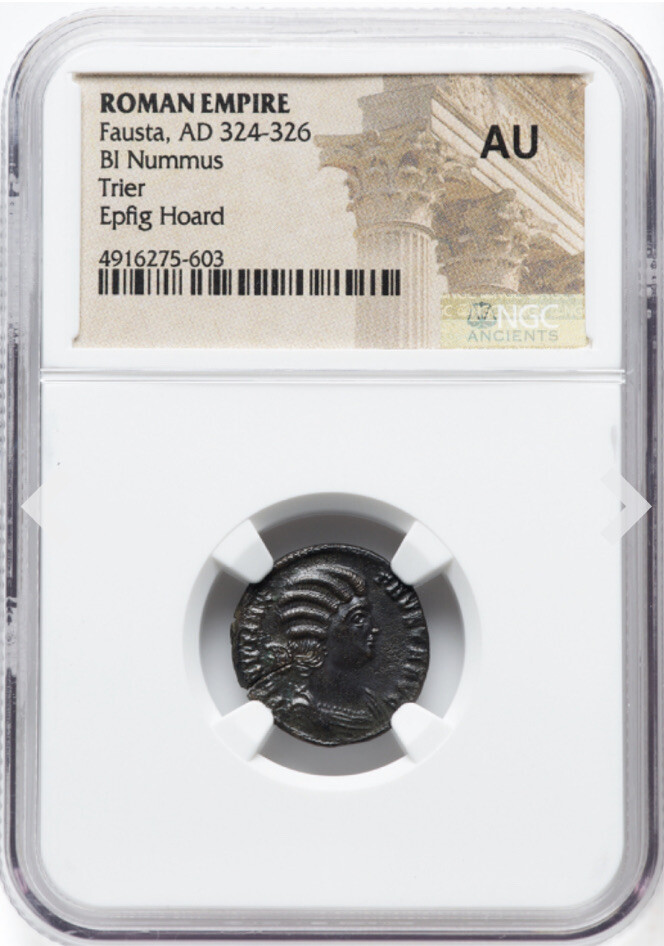 NGC AU Fausta Wife of Constantine I Great AD 324-326 Bi Nummus Coin ...