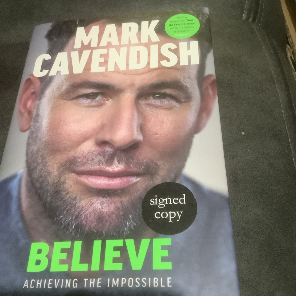 SIGNED Mark Cavendish Book Believe : Achieving The Impossible | eBay ...