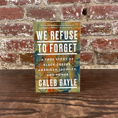 We Refuse To Forget By Gayle, Caleb 9780593329603| eBay