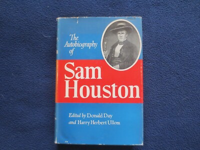 The Autobiography of Sam Houston 1st Edition 1954 Texas, Alamo, San ...