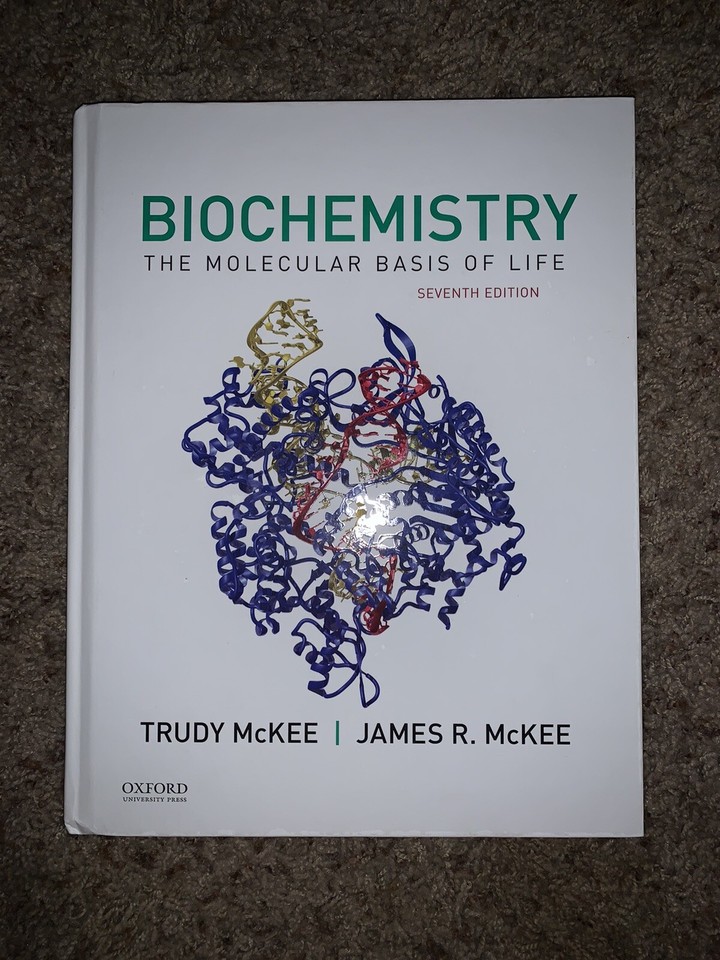 Biochemistry: The Molecular Basis of Life by James R. McKee (English ...