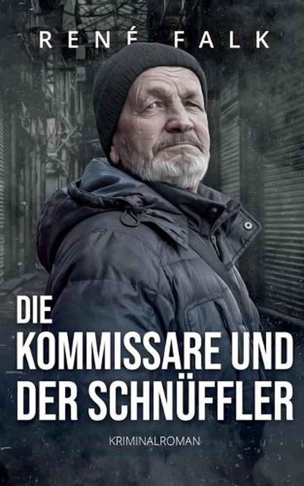 Die Kommissare und der Schnffler by Ren? Falk (German) Paperback Book ...