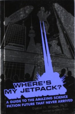Where's My Jetpack?,Daniel H. Wilson | eBay UK
