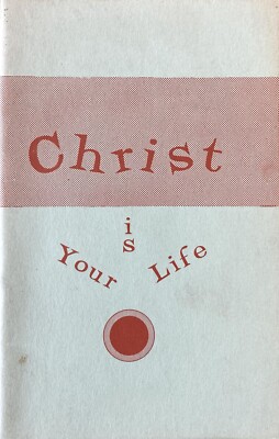 Christ is Your Life Vintage Christian Booklet | eBay