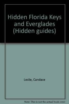 Hidden Florida Keys and Everglades (Hidden guides) - Paperback - GOOD ...