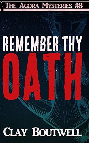Remember Thy Oath: A 19th Century Historical Mu. Boutwell