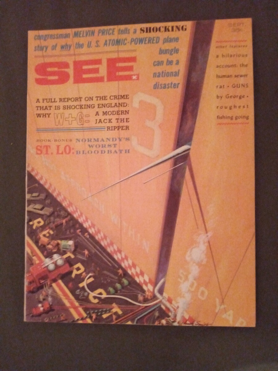 See Magazine / September 1960 / Gar Fishing / Bear Hunter Big Bill ...