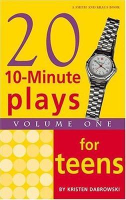 Twenty 10-Minute Plays for Teens Volume 1 by Dabrowski, Kristen ...