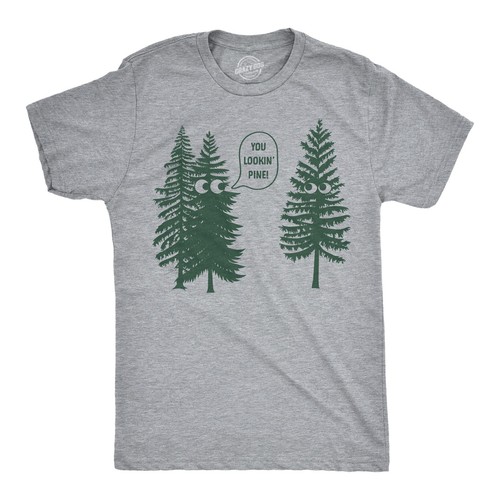 Mens Funny T Shirts You Lookin Pine Sarcastic Tree Graphic Novelty ...