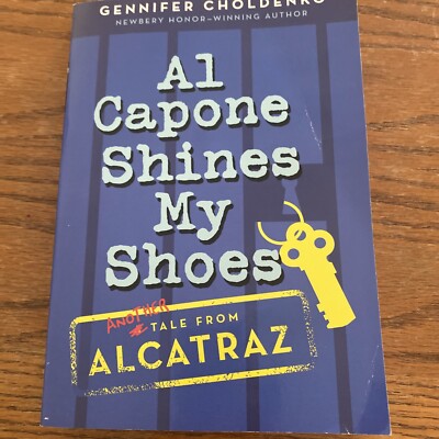 Al Capone Shines My Shoes by Gennifer Choldenko | eBay