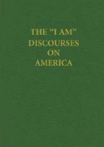 Saint Germain Ser.: I AM Discourses on America (Vol 18) : By the ...