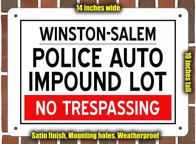 Metal Sign - Auto Impound Lot of Winston-Salem Reproduction | eBay