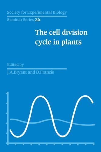 Society for Experimental Biology Seminar Ser.: Cell Division Cycle in ...