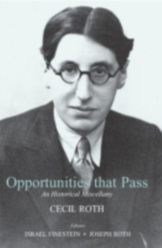 Opportunities That Pass : An Historical Miscellany by Joseph Roth and ...