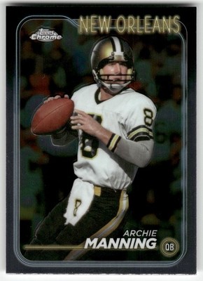 2024 Topps Chrome Archie Manning #135 New Orleans Saints | eBay