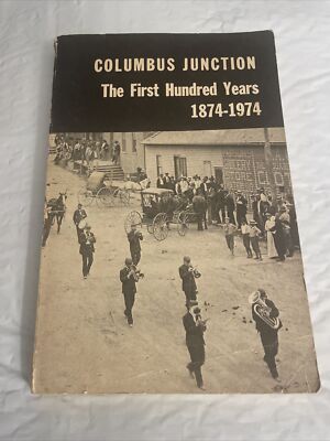 COLUMBUS JUNCTION Iowa LOUISA COUNTY IA 1974 First Edition FIRST ...