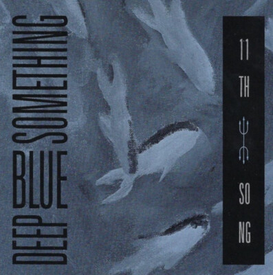 11th Song by Deep Blue Something (CD, May-2010, Kirtland Records ...