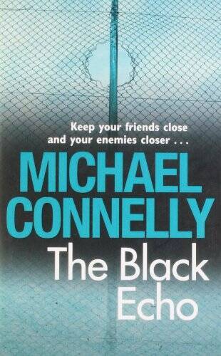 The Black Echo - Paperback By Connelly, Michael - GOOD | eBay