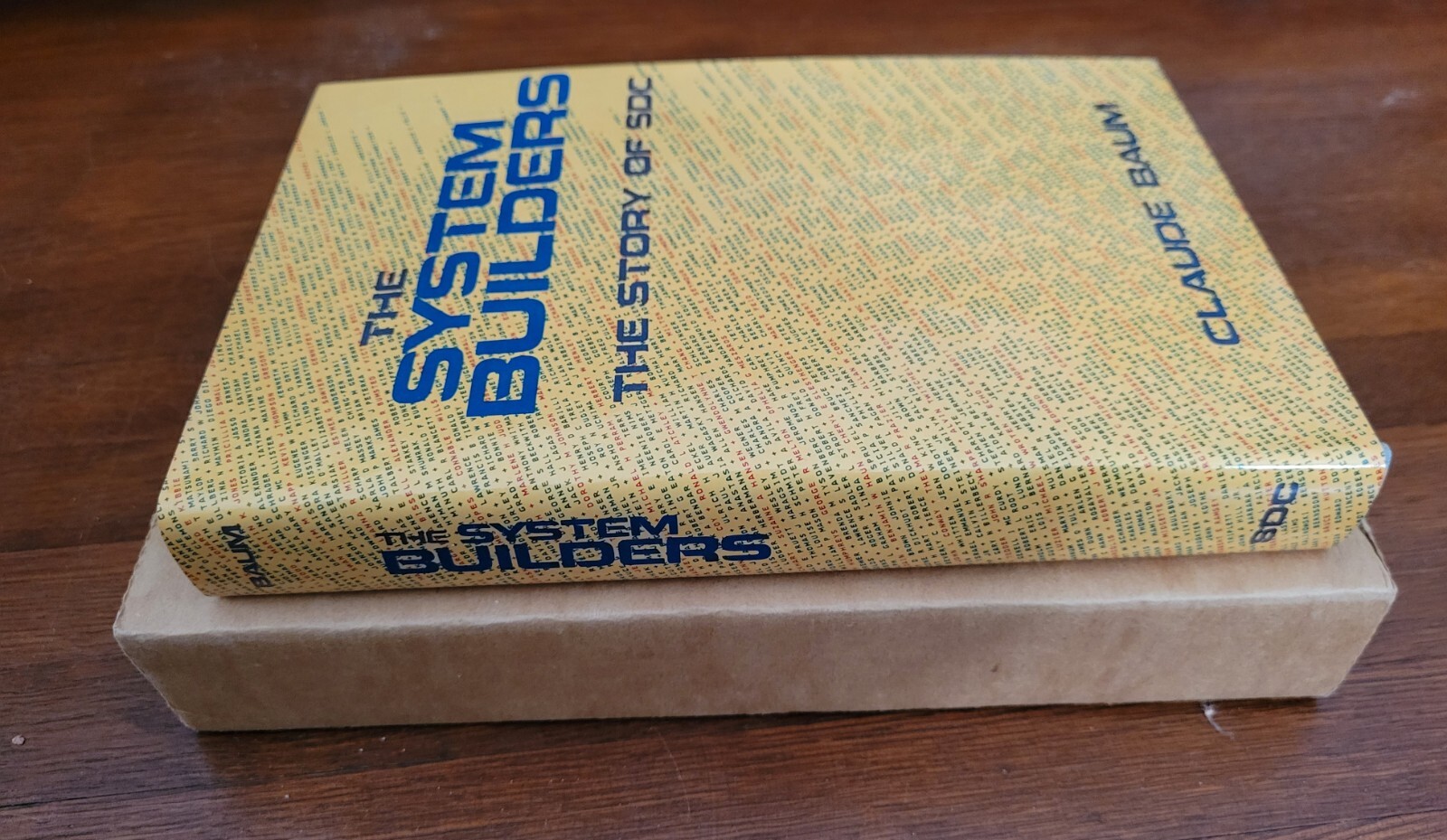 System Builders : The Story of SDC by Claude Baum (1981, Hardcover) for ...