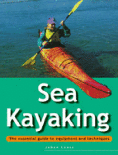 Sea Kayaking (adventure Sports) by Johan Loots Jack Jackson for sale ...