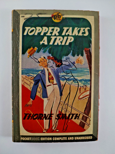 Topper Takes a Trip (Topper #2) - Thorne Smith Pocket Books PB 1945 6th ...