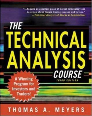 The Technical Analysis Course by Meyers, Thomas a. 9780071387101| eBay