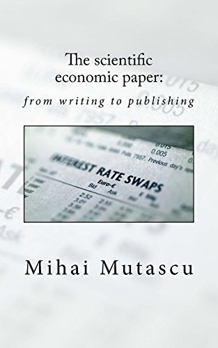 The scientific economic paper: from writing to publishing 9781533377494 ...