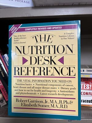 The Nutrition Desk Reference by Robert H., Jr. Garrison and Elizabeth ...
