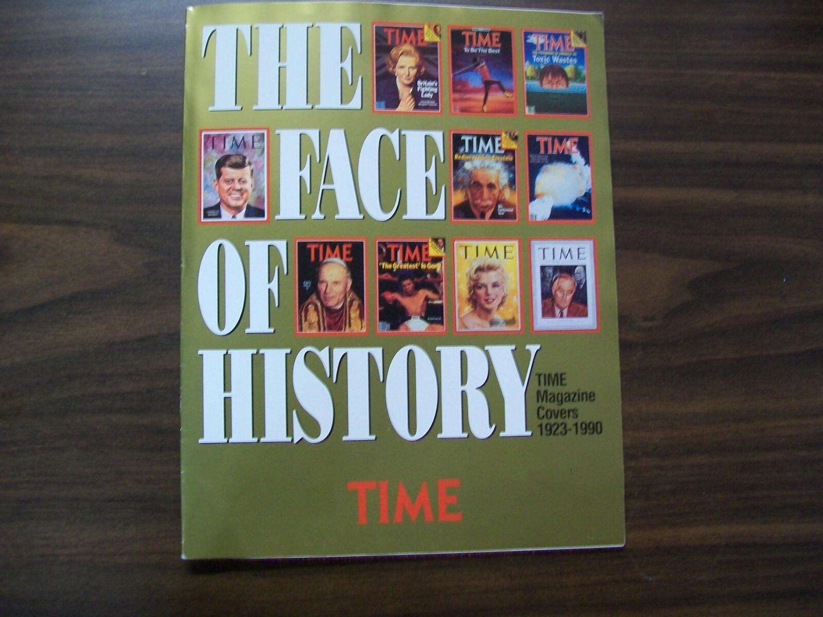 Time Magazine Special Issue - The Face of History Time Covers 1923 ...