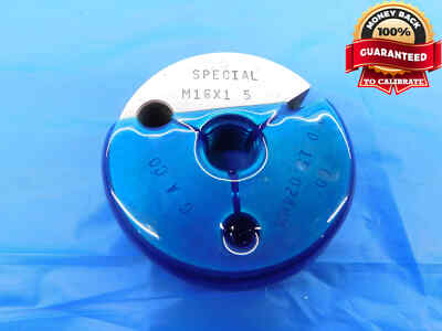 M16 X 1.5 6g METRIC SPECIAL THREAD RING GAGE 16 GO ONLY P.D. = 15.024 ...