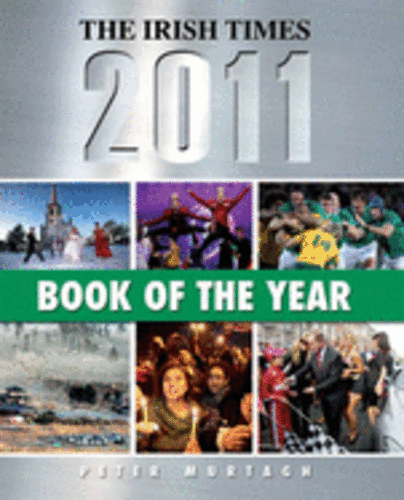Irish Times Book of The Year 2011 by Peter Murtagh - Hardcover for sale ...
