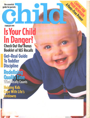 CHILD Magazine February 1999 Parents Guide Caring For Your Newborn ...