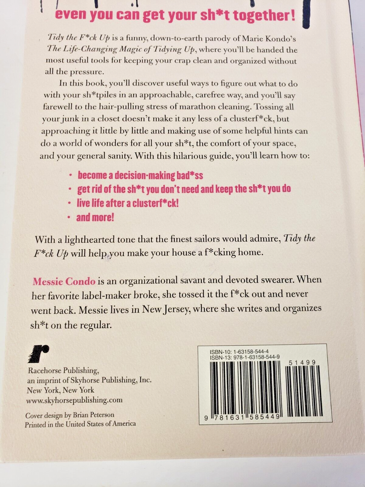 Tidy the F*ck Up: The American Art of Organizing Your Sh*t by Messie ...
