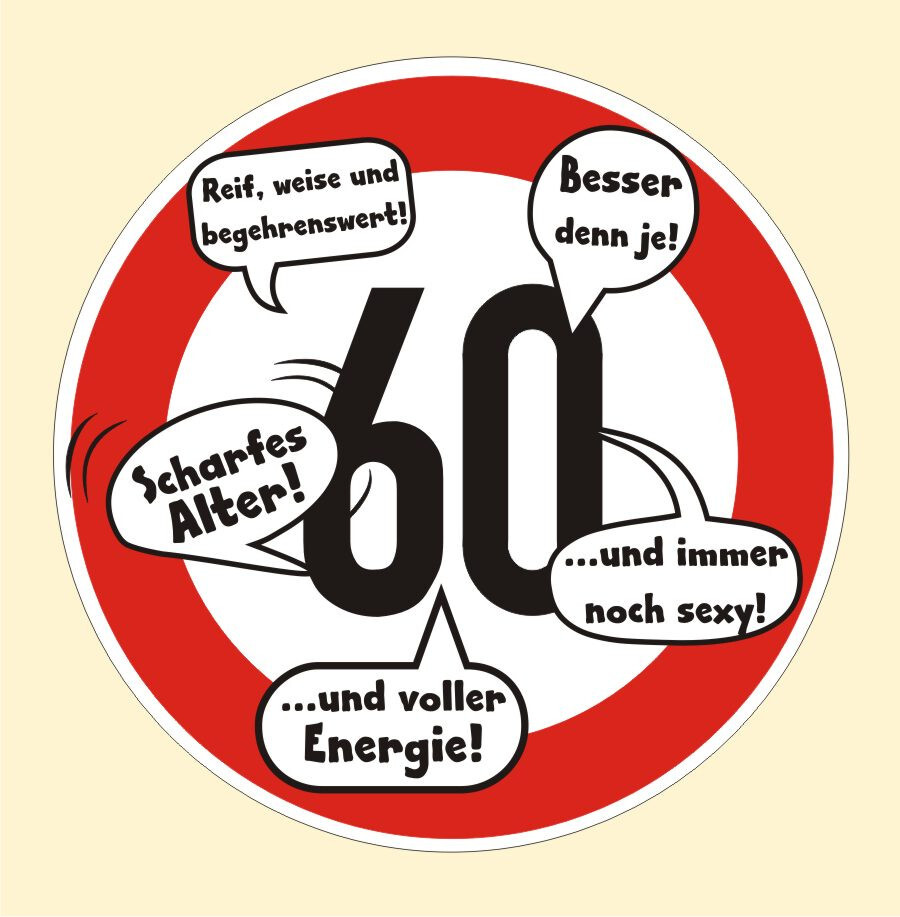 Geburtstag 60 Birthday Verkehrsschild Aufkleber Verkehrszeichen ...