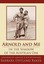 Arnold and Me : In the Shadow of the Austrian Oak by Barbara Outland ...