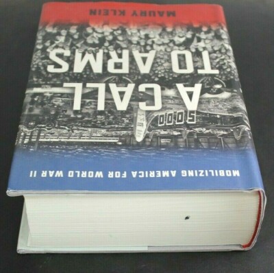 A CALL TO ARMS by Maury Klein [Hardcover] ^ NEW ^ 9781596916074| eBay