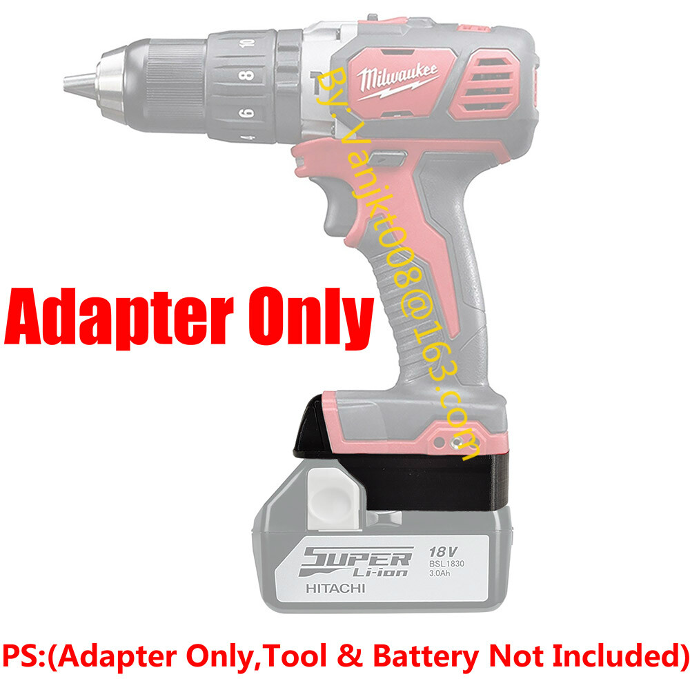 1x Milwaukee M18 Drill Tool Adapter Uses HITACHI 18V Li-Ion Battery ...