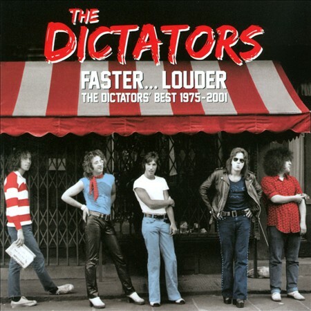 Faster... Louder: the Dictators' Best 1975-2001 * by The Dictators (CD ...