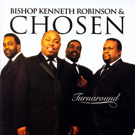 Turnaround * by Bishop Kenneth Robinson/The Chosen/Bishop Kenneth L ...