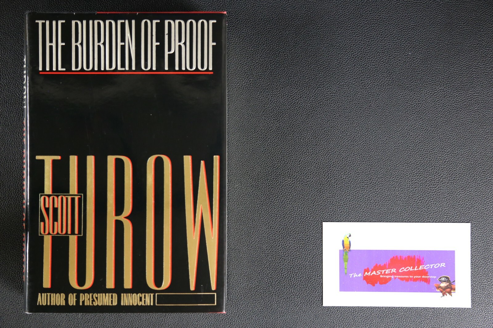 💎THE BURDEN OF PROOF SCOTT TUROW 1990 HARDCOVER💎 | eBay