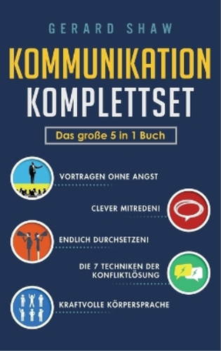 Gerard Shaw Kommunikation Komplettset - Das gro e 5 in 1 Buch (Relié ...